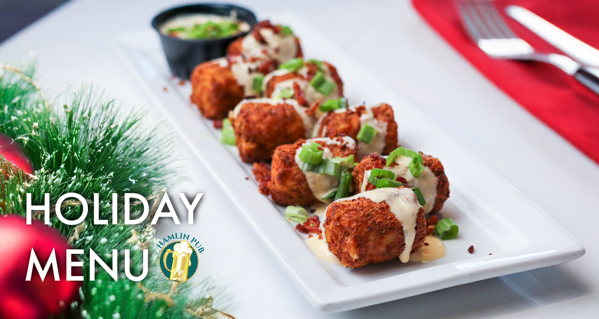 Hamlin Pub Holiday Menu | Hearty Comfort Food & Seasonal Specials