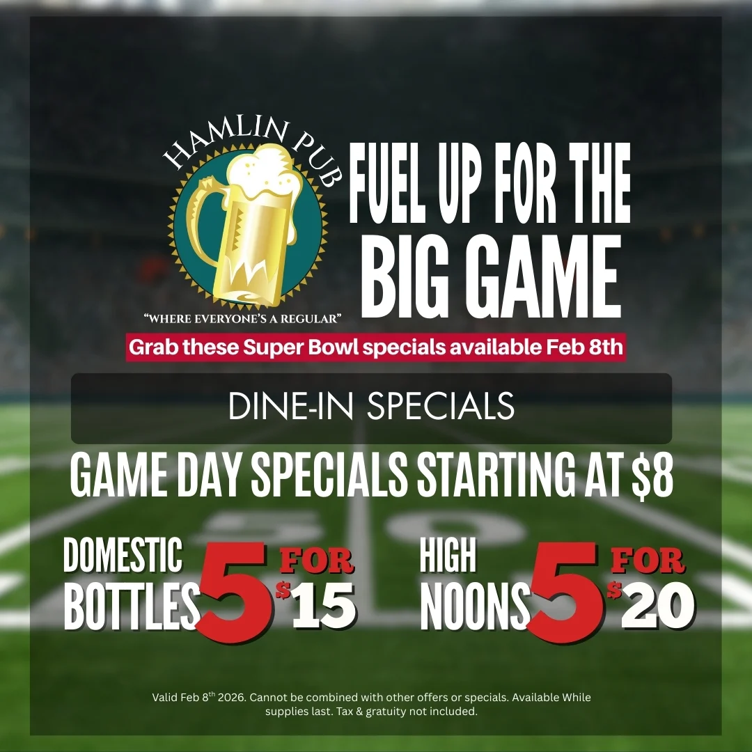 Super Bowl Specials at Hamlin Pub | Carry-Out & Dine-In Game Day Deals